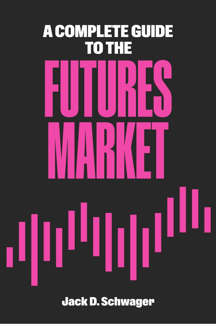 A Complete Guide to the Futures Market | Trading Book Review